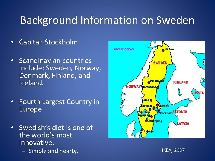 Diet and Health Issues of Sweden By Candice