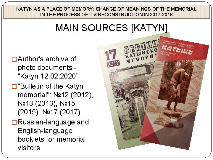 KATYN AS A PLACE OF MEMORY CHANGE OF