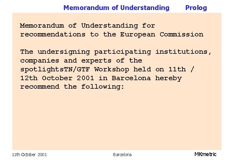 Memorandum of Understanding Short version 11 th October