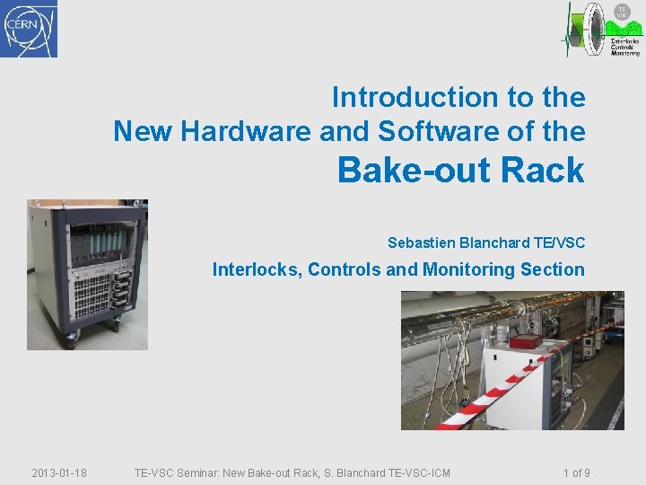 Introduction to the New Hardware and Software of