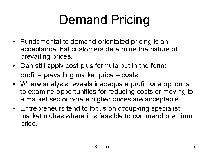 Session 10 PRICING AND DISTRIBUTION 1 Some entrepreneurs