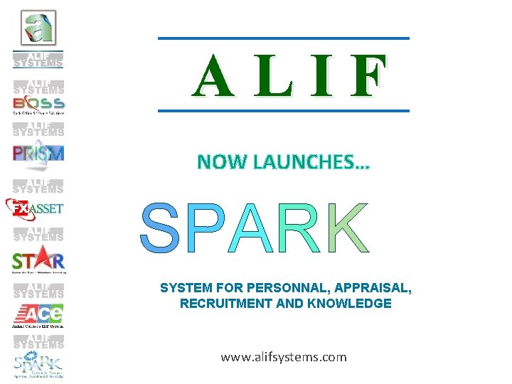 ALIF NOW LAUNCHES SPARK SYSTEM FOR PERSONNAL APPRAISAL