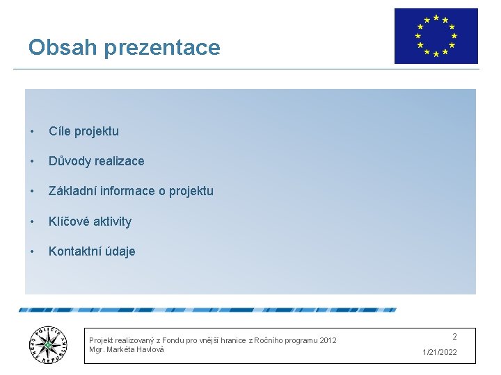 1212022 Obnova infrastruktury SIS II 2 etapa zlon