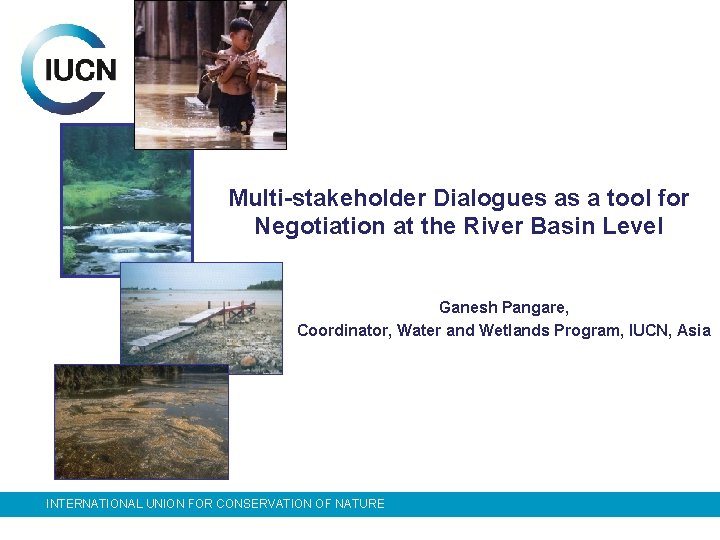 Multistakeholder Dialogues as a tool for Negotiation at