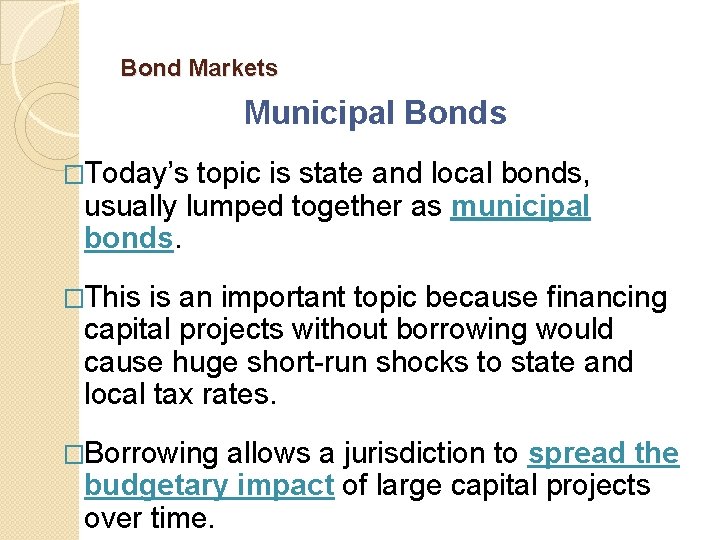 Public Finance Seminar Spring 2017 Professor Yinger Bond