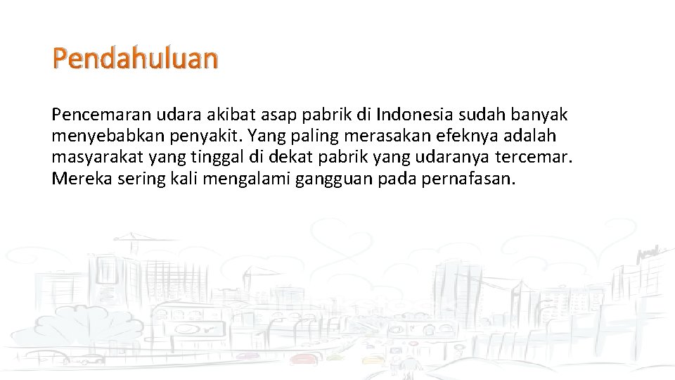 Pencemaran Asap Pabrik di Indonesia Oleh Utari Dian