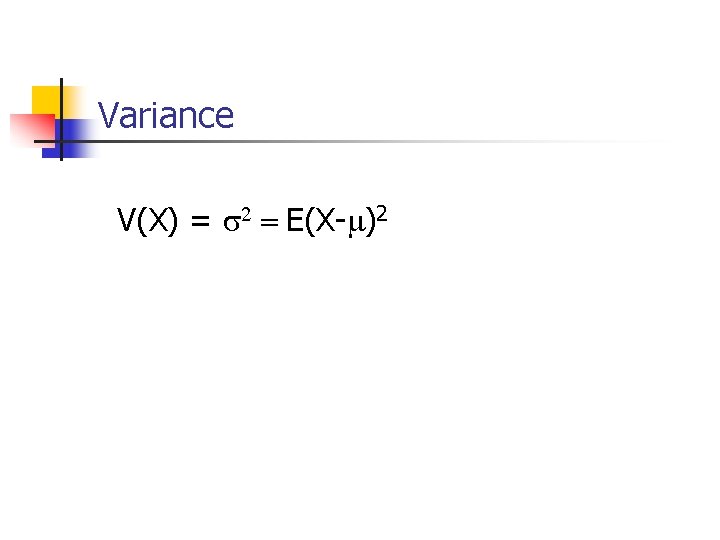 Lecture 8 Discrete Probability Distributions David R Merrell