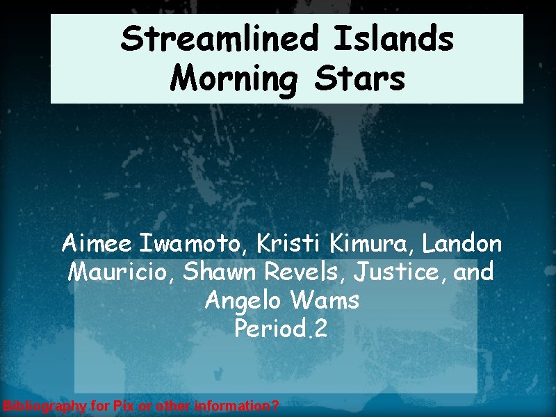 Streamlined Islands Morning Stars Aimee Iwamoto Kristi Kimura