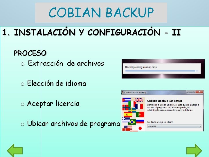 A COBIAN BACKUP 1 INSTALACIN Y CONFIGURACIN Requisitos