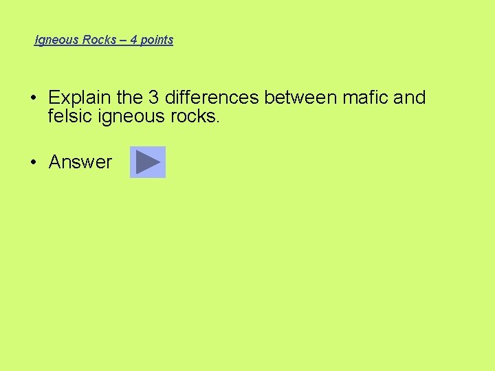 Sedimentary Rocks Igenous Rocks Metamorphic Rocks The Rock