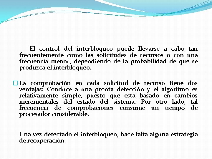 2 4 3 1 Inter bloqueo Dead Lock