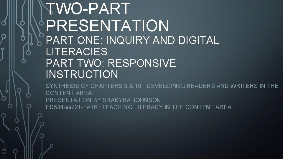 TWOPART PRESENTATION PART ONE INQUIRY AND DIGITAL LITERACIES