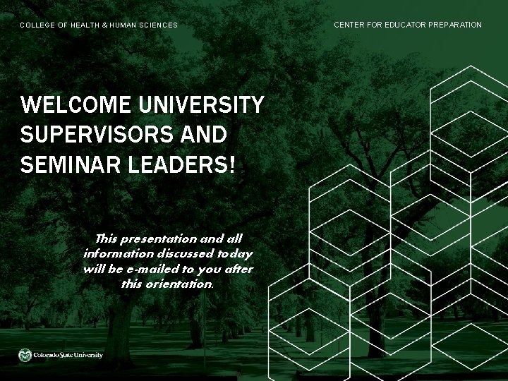 COLLEGE OF HEALTH HUMAN SCIENCES WELCOME UNIVERSITY SUPERVISORS