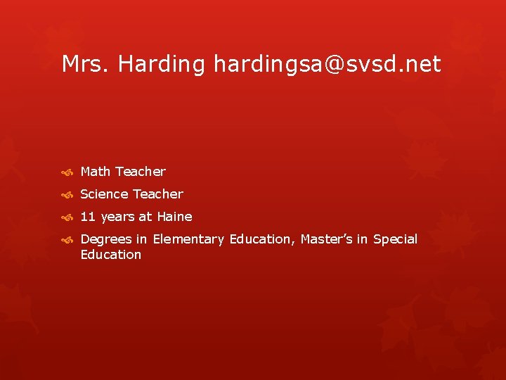 Meet The Teacher Sept 5 2013 Mrs Harding