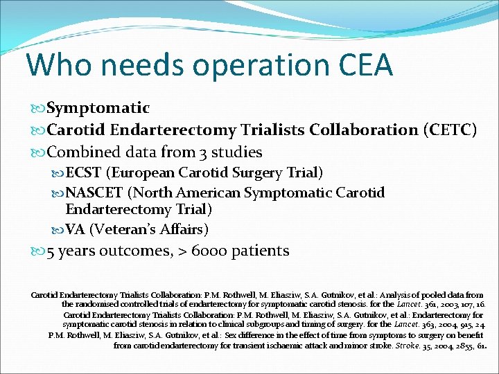 Carotid Artery Stenosis Department of Surgery Queen Elizabeth