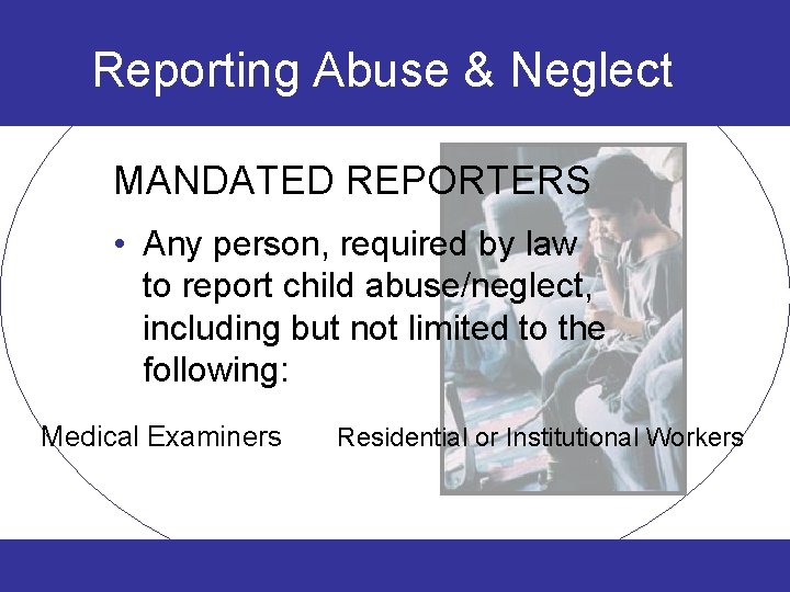 Child Abuse and Neglect Reporting CAAN https www