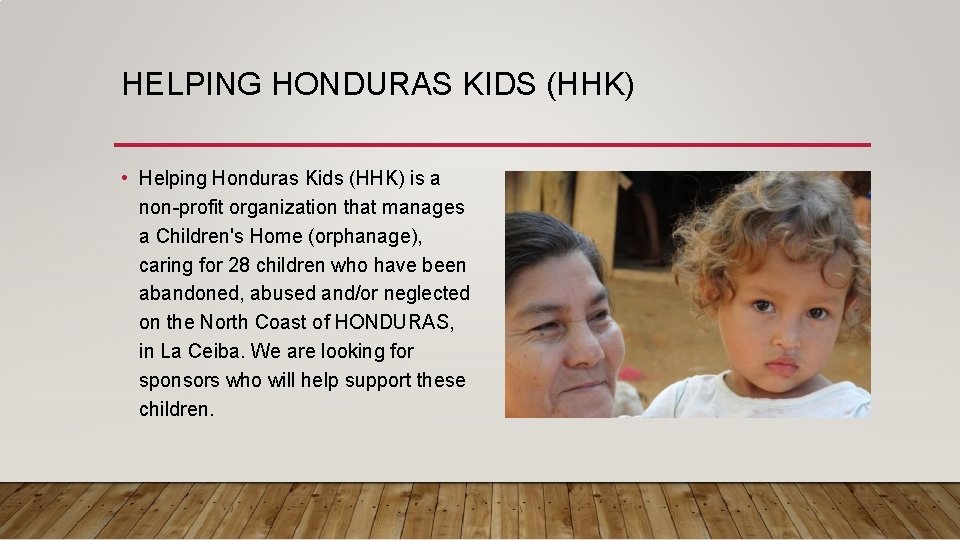 HELPING HONDURAS CHILDREN BY NATALIA EDWARDS GEORGETTE KHOURY
