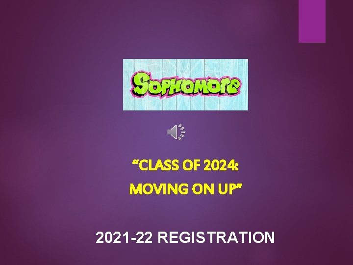 CLASS OF 2024 MOVING ON UP 2021 22