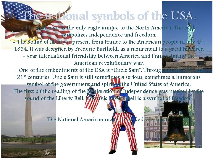 The national symbols of the USA The bald