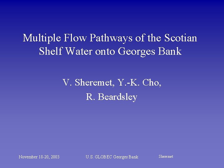 Multiple Flow Pathways of the Scotian Shelf Water