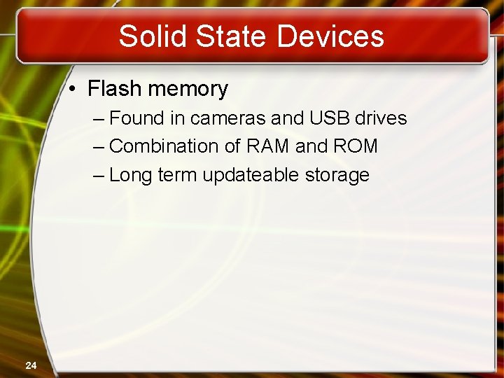 Chapter 03 Types of Storage Devices Mc GrawHill