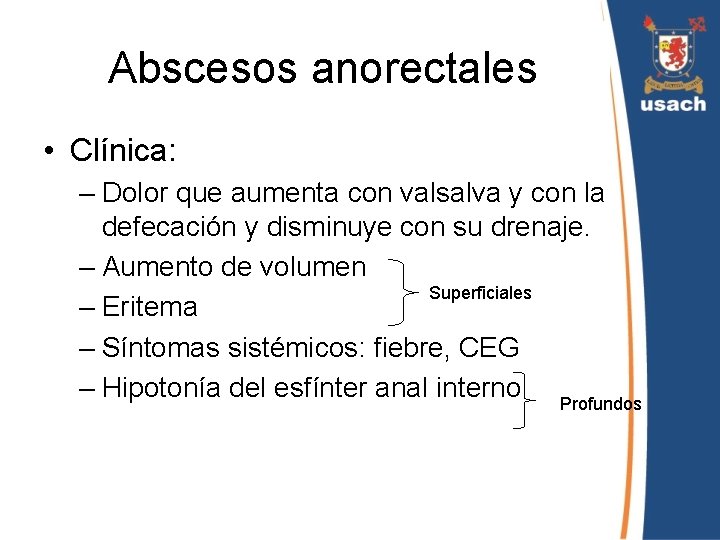ABSCESOS Y FISTULAS ANORRECTALES Interno Ivn Ruiz Usach
