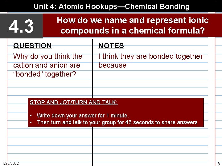 Unit 4 Atomic HookupsChemical Bonding 4 3 AGENDA