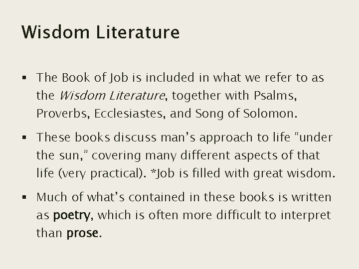 Introduction Wisdom Literature The Book of Job is