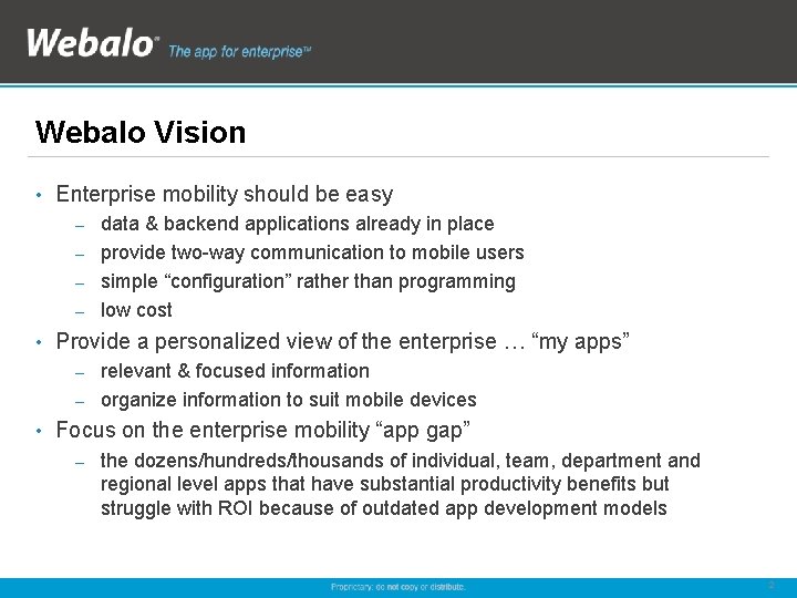 1 Webalo Vision Enterprise mobility should be easy