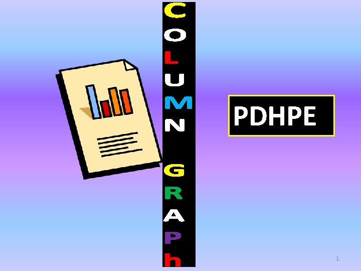 PDHPE 1 Key words Data information Column graph