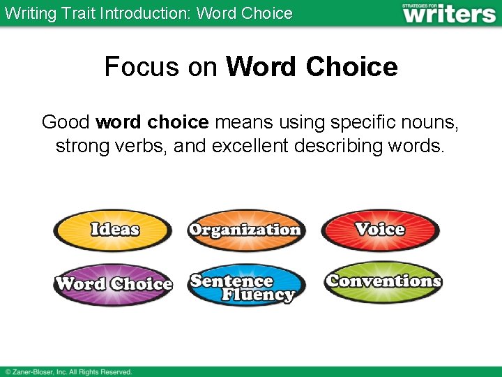 Writing Trait Introduction Word Choice The Six Traits