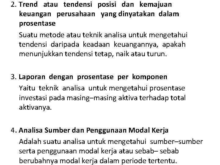 PROSEDUR METODE TEKNIK ANALISA Pokok Bahasan 1 Tujuan