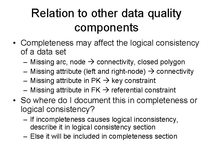 Completeness February 27 2006 Geog 458 Map Sources