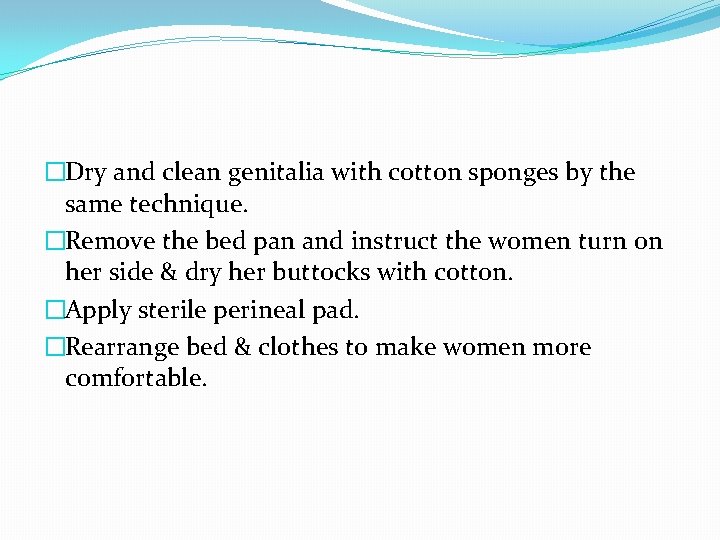 Perineal care Perineal area The perineum is the