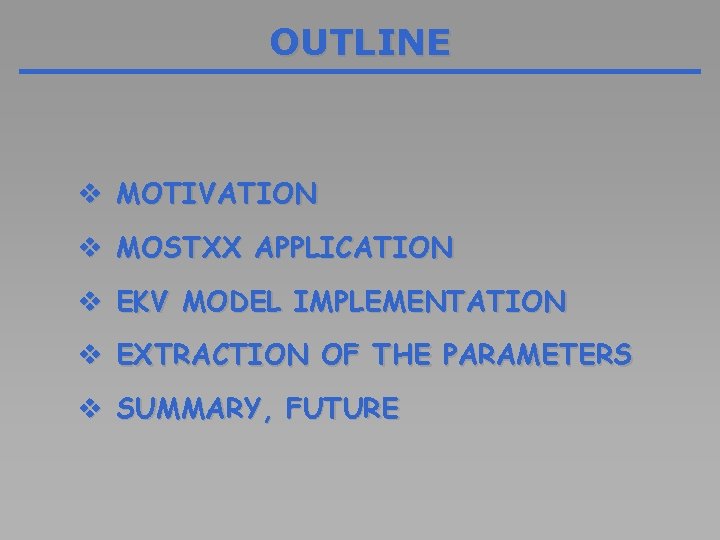 Characterization of FDSOI MOSFETs Based on EKV model