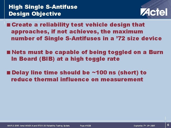 Actel A 54 SXA and RTSXSU Reliability Testing