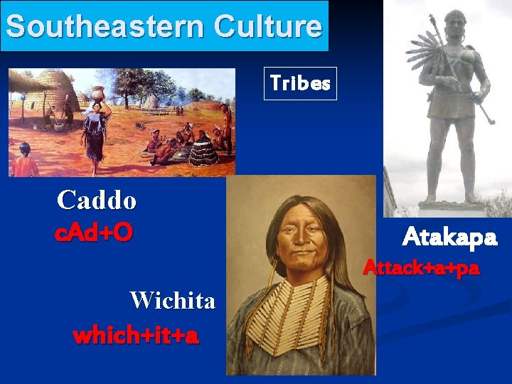 American Indian Cultures of Texas Culture the customs