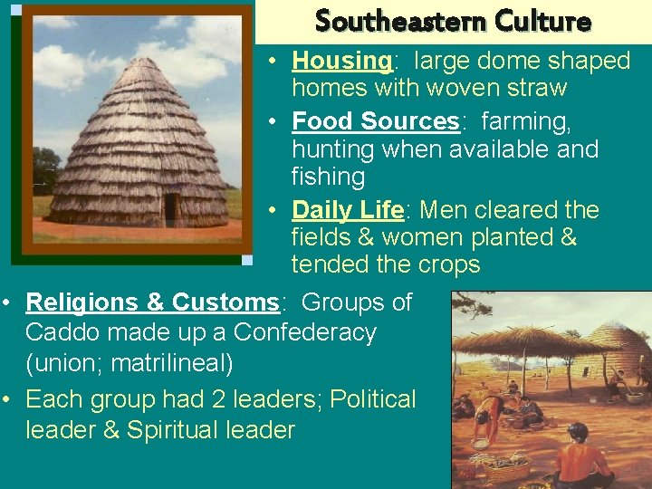 American Indian Cultures of Texas Culture the customs