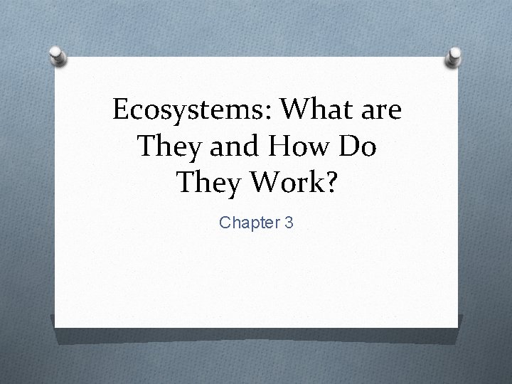 Ecosystems What are They and How Do They