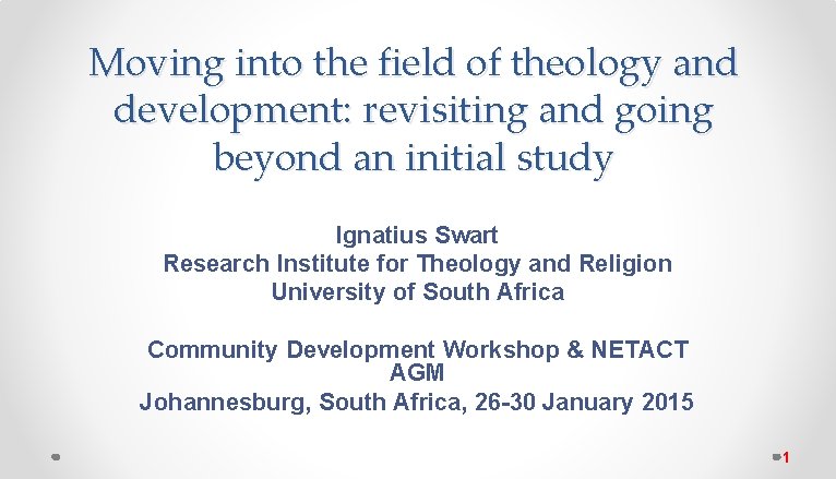 Moving into the field of theology and development