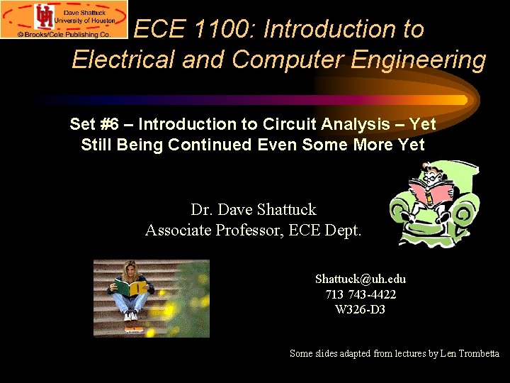 ECE 1100 Introduction to Electrical and Computer Engineering