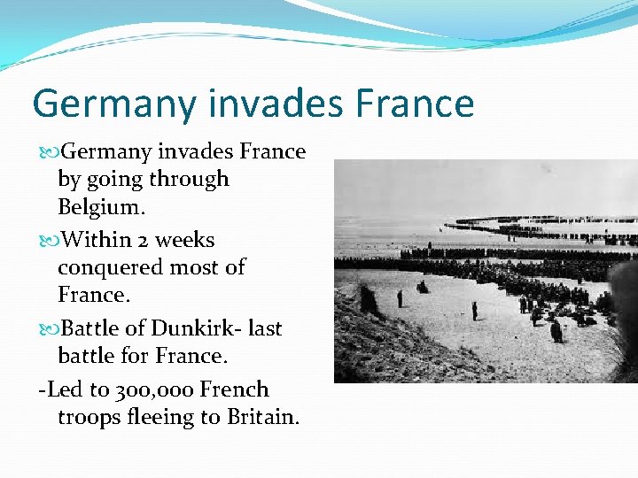 Beginning of WW II Key players Allies Britain