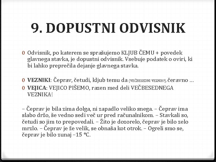 ODVISNIKI hitra razlag a in vaje za vzorec