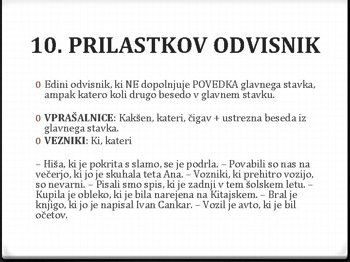ODVISNIKI hitra razlag a in vaje za vzorec