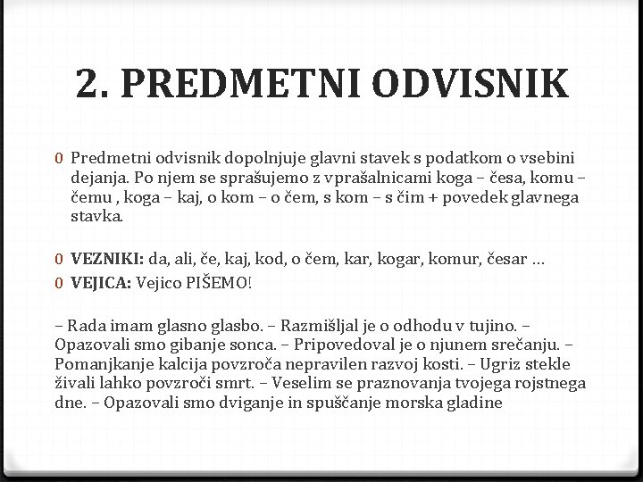 ODVISNIKI hitra razlag a in vaje za vzorec