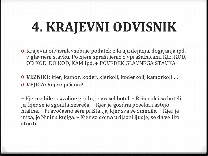ODVISNIKI hitra razlag a in vaje za vzorec