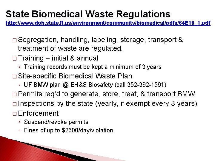 University of Florida BiologicalBiomedical Waste Training Biological Safety