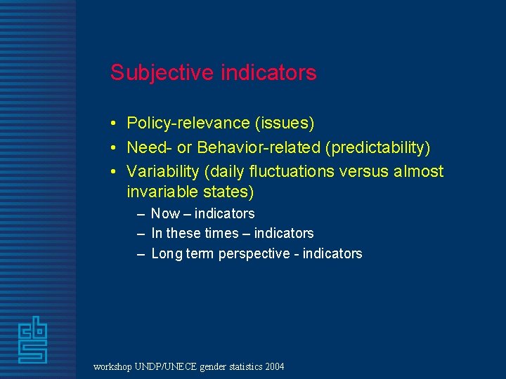 Basic issues in measuring gender attitudes Ko Oudhof