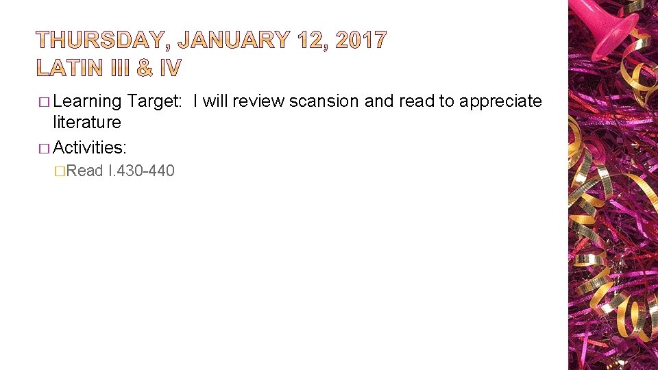 Learning Target I will review vocabulary and grammar