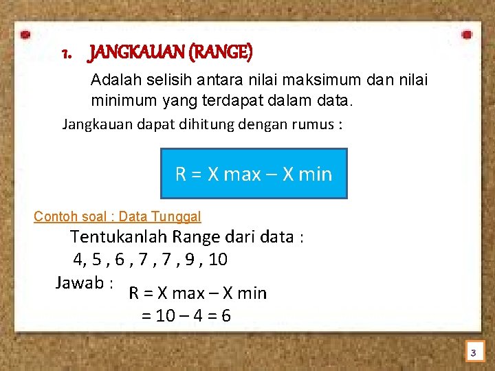 1 Adalah Suatu ukuran yang menyatakan seberapa besar